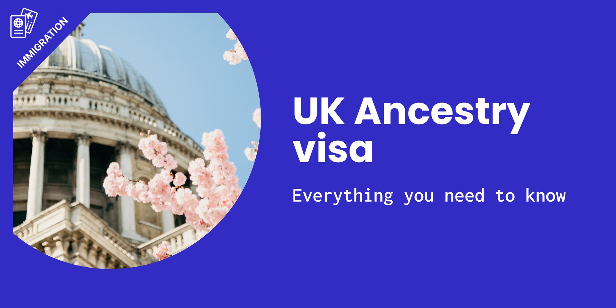 Migrate blog - UK Ancestry visa: Everything you need to know